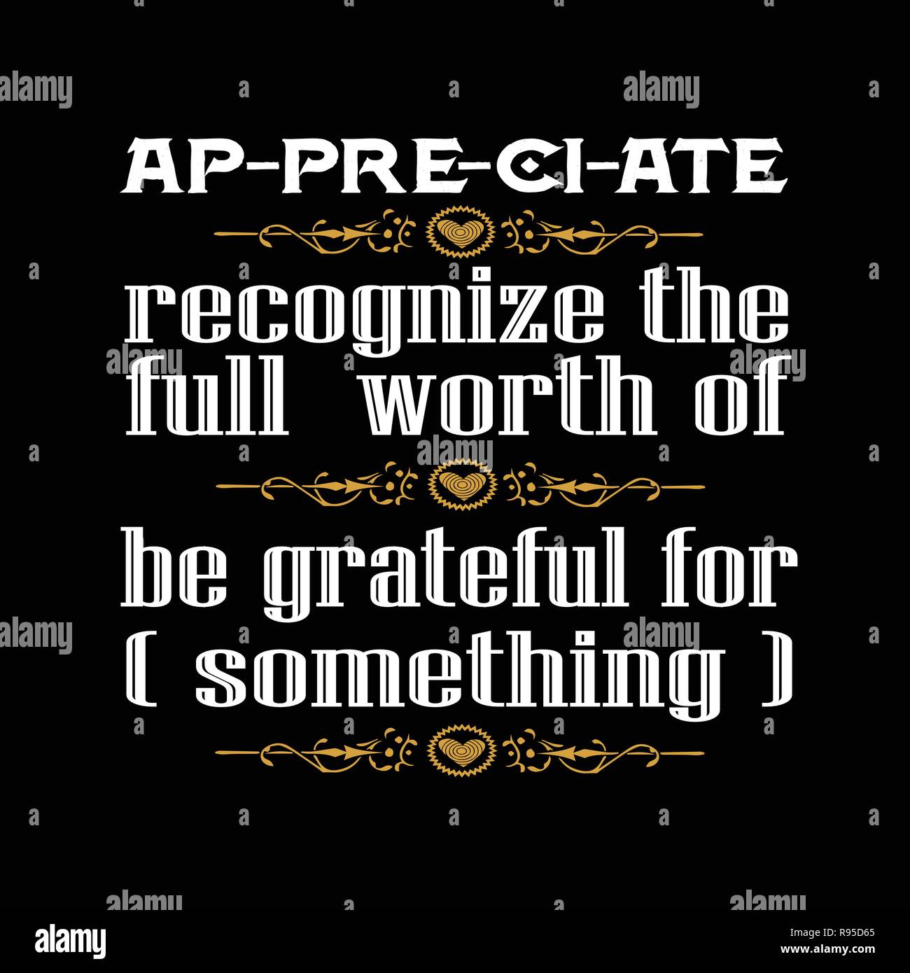 Muslim Quote and Saying. Appreciate recognize the full wort Stock ...