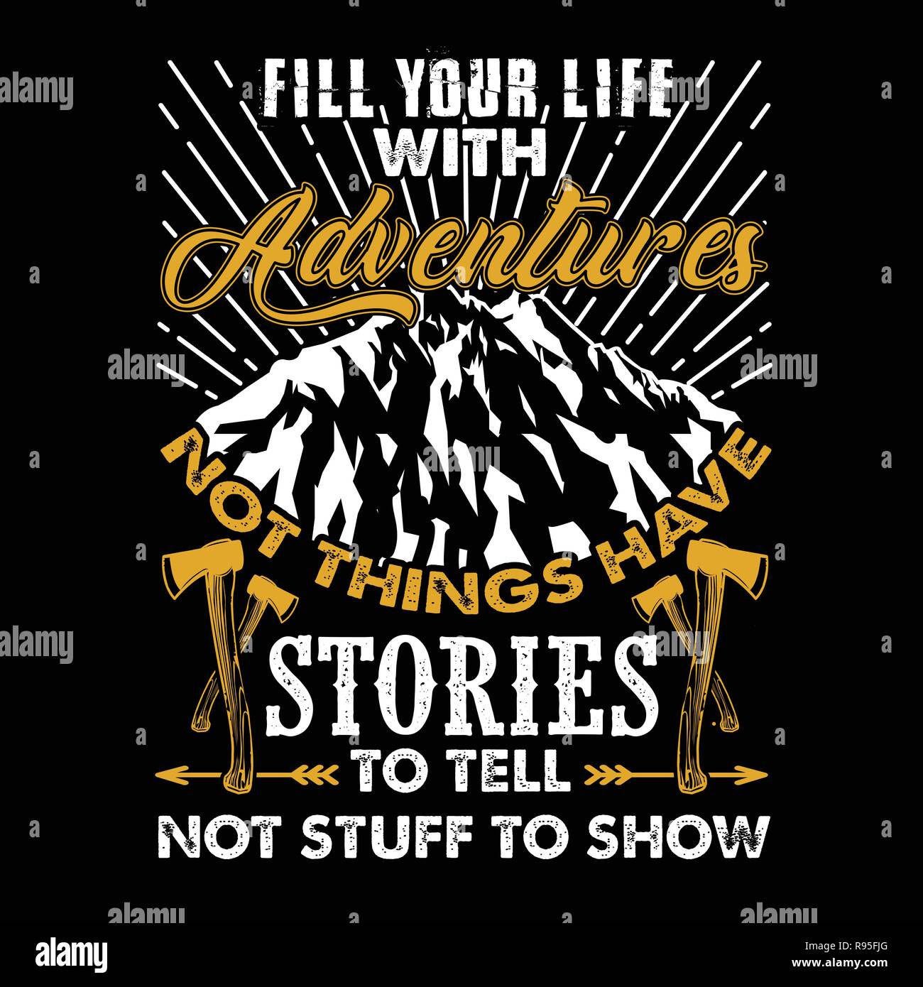 Adventure Quote. Fill your life with adventures Stock Vector Image ...