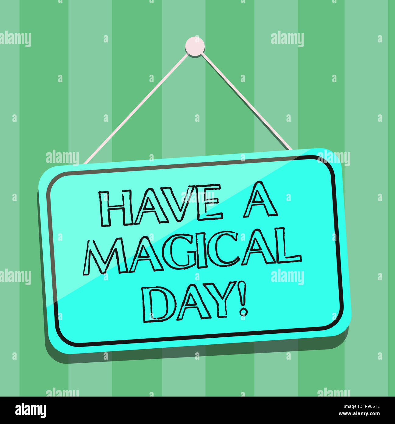 Handwriting text writing Have A Magical Day. Concept meaning Wishing ...