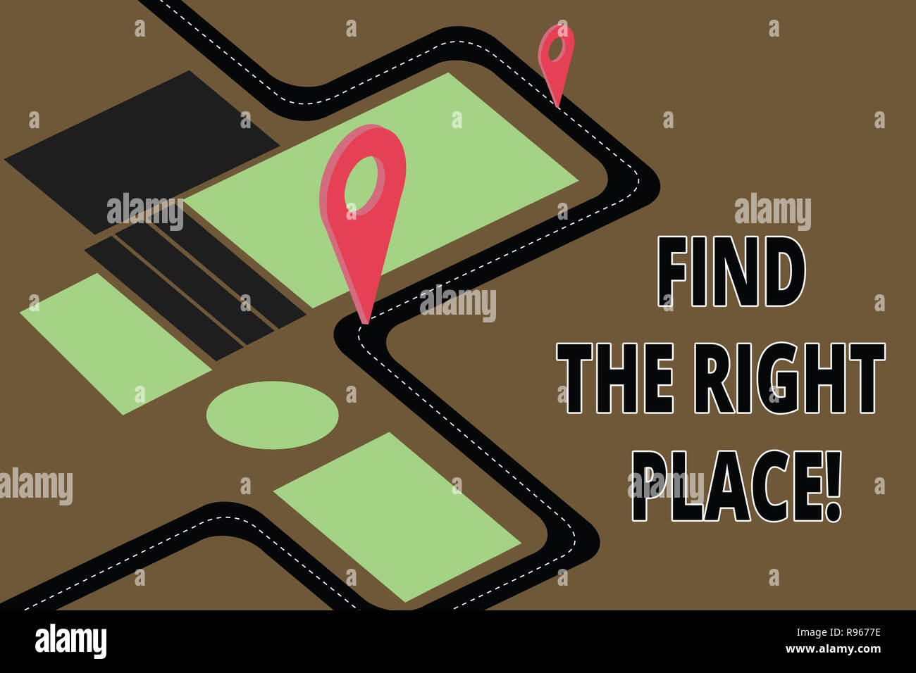 Text sign showing Find The Right Place. Conceptual photo Searching for ...