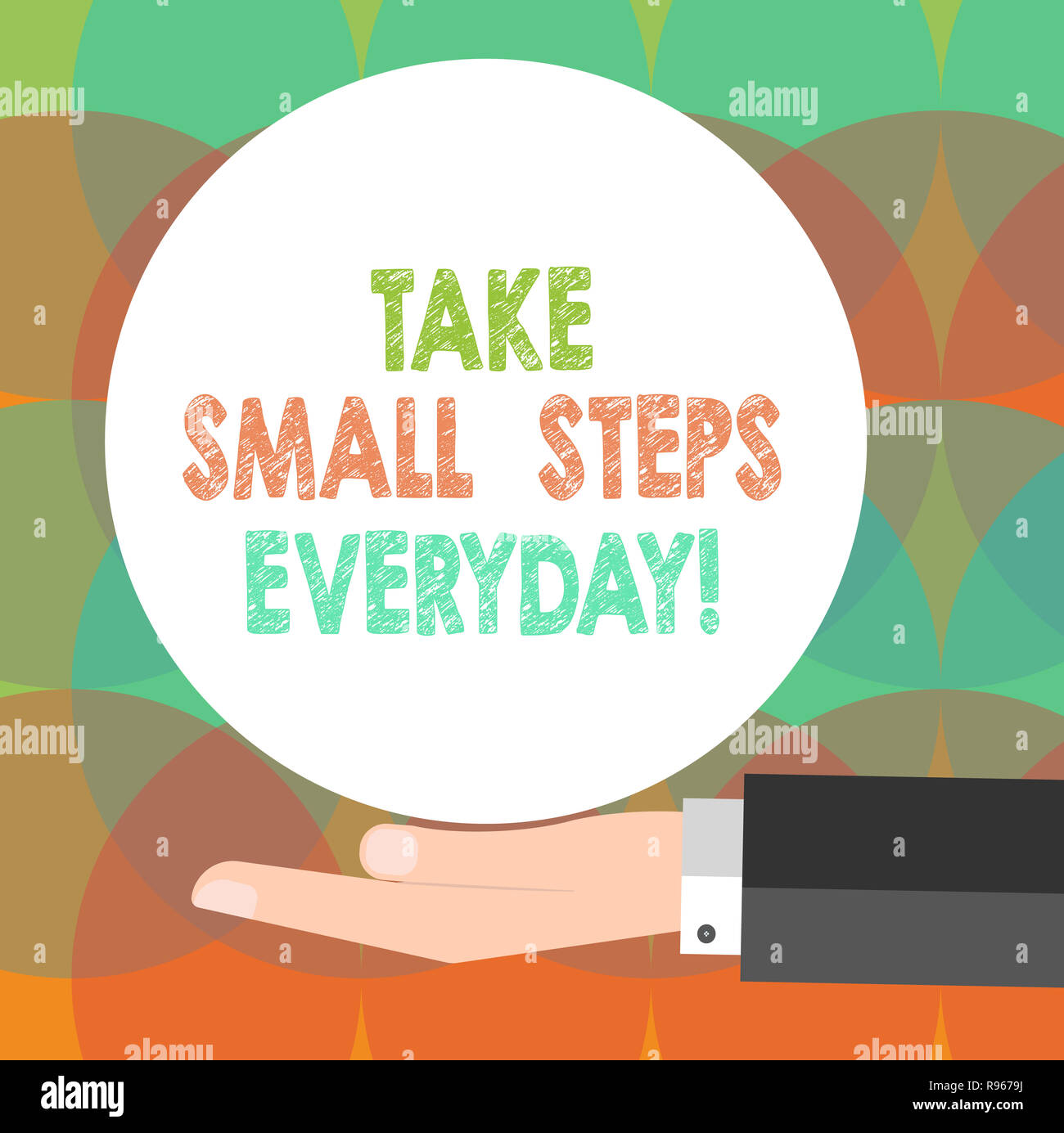 Word writing text Take Small Steps Everyday. Business concept for Step by step you can reach all ...