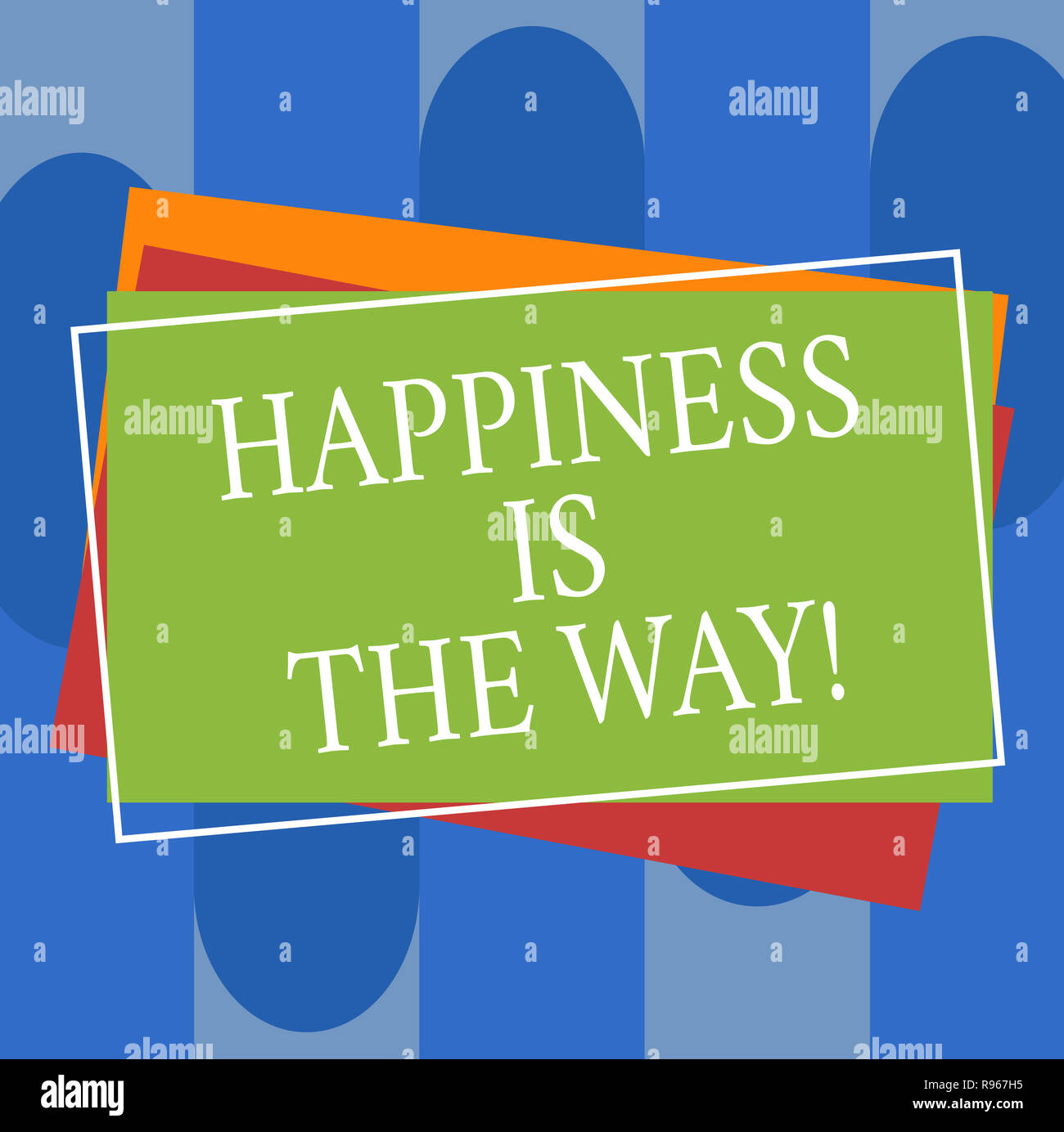 Conceptual hand writing showing Happiness Is The Way. Business photo ...