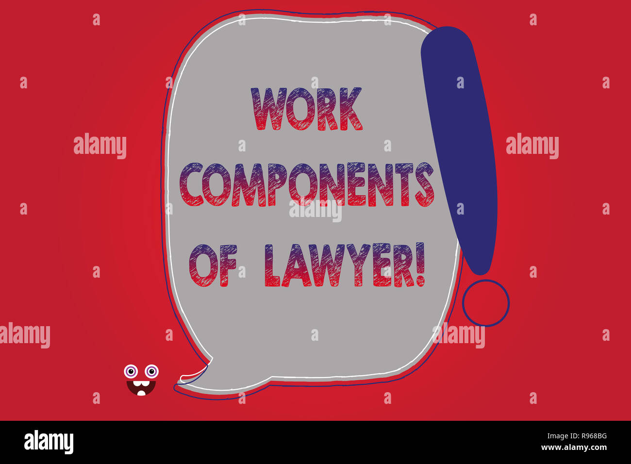 Text sign showing Work Components Of Lawyer. Conceptual photo Lawyers ...