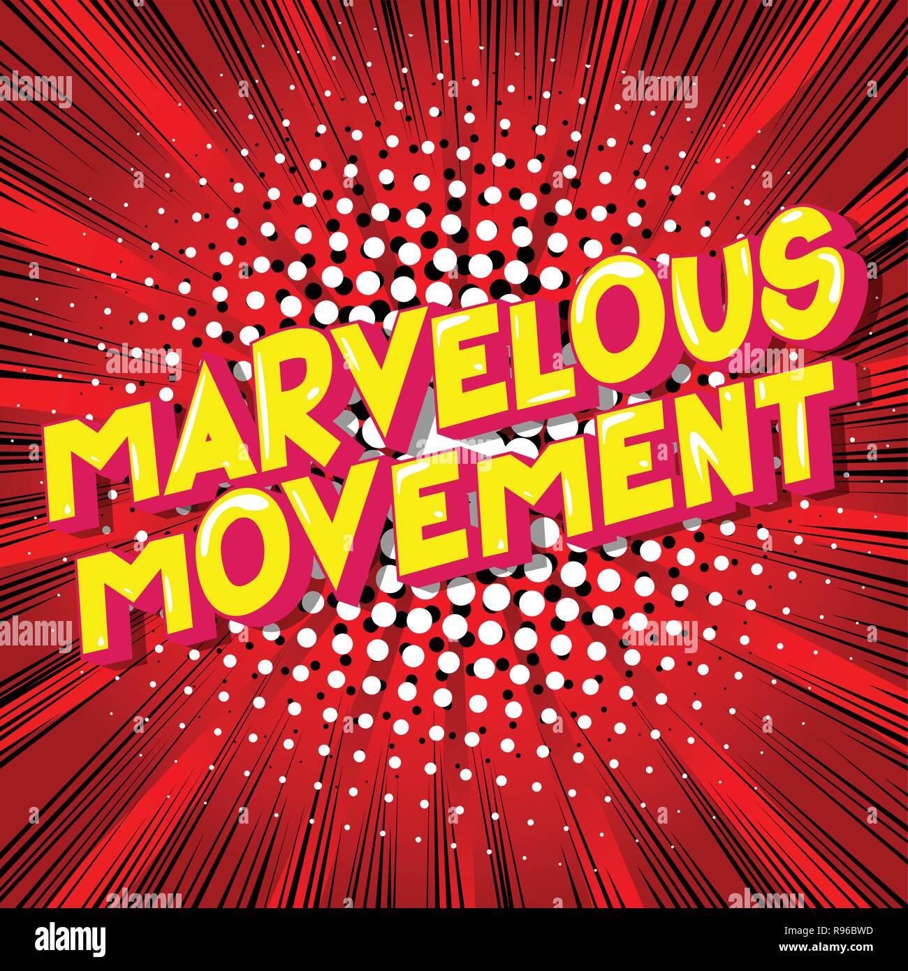 Marvelous Movement - Vector illustrated comic book style phrase on ...