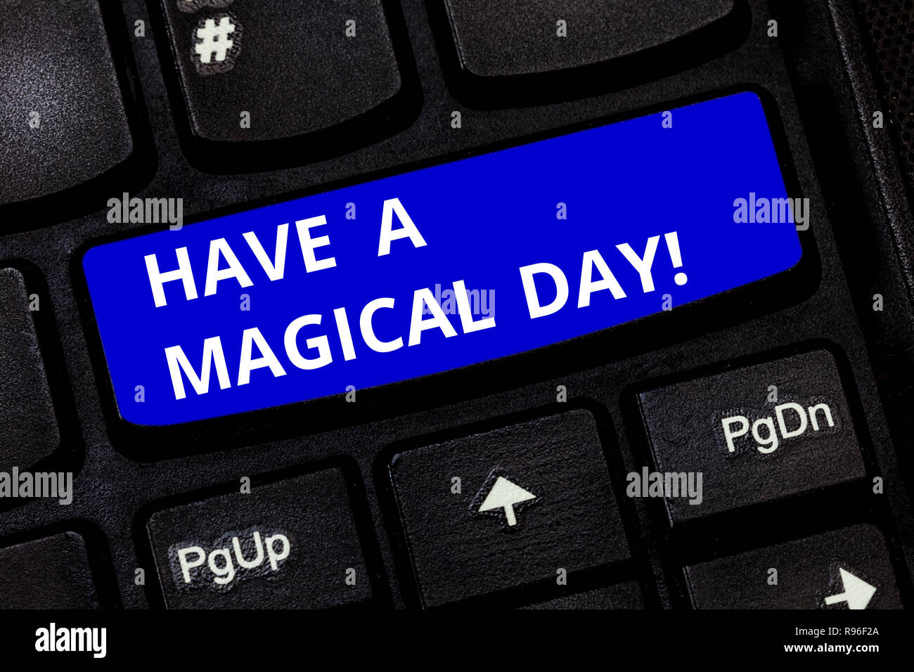 Text sign showing Have A Magical Day. Conceptual photo Wishing you good ...