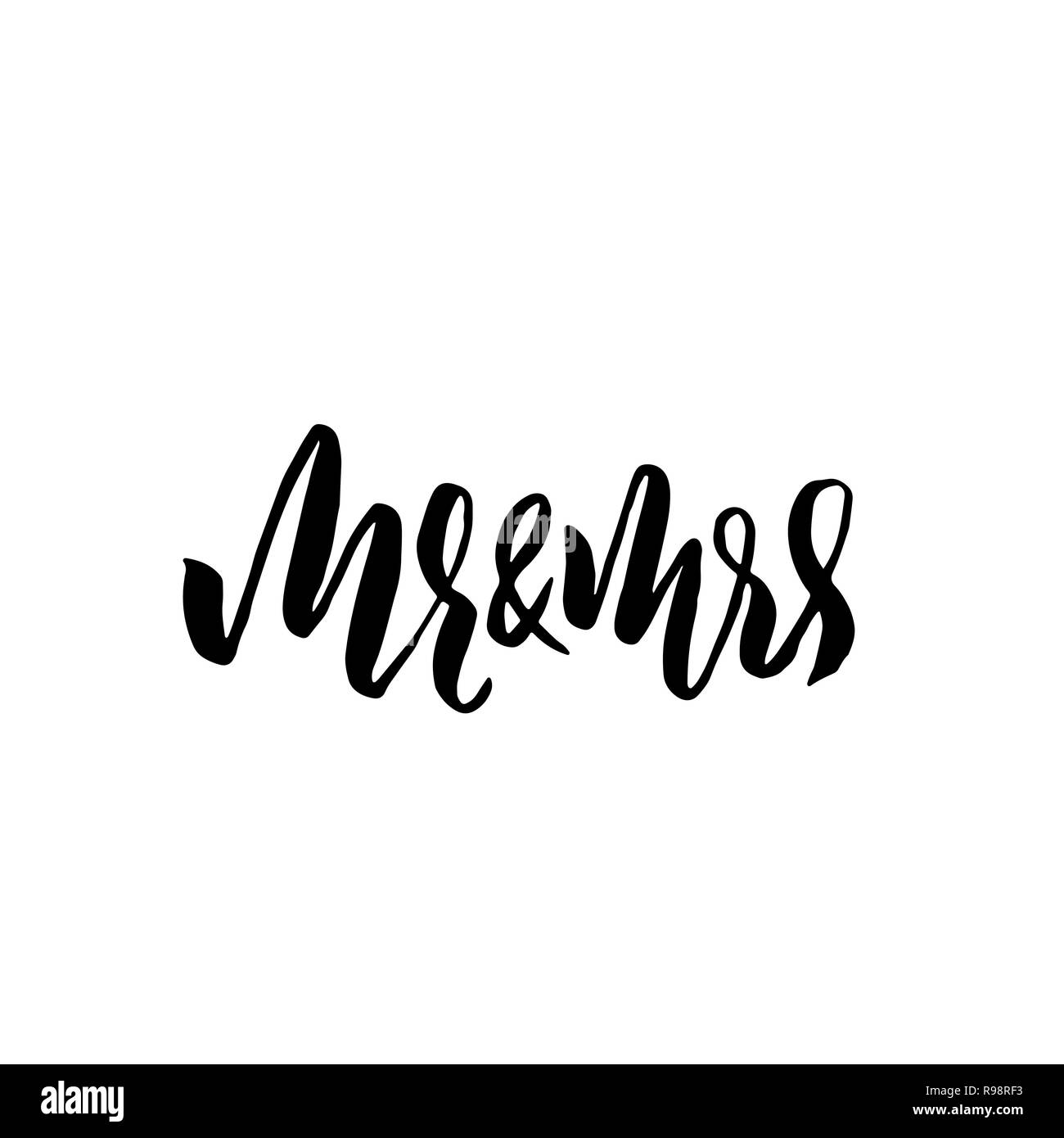 Mr and Mrs. Modern brush pen lettering. Wedding template. Bride and ...