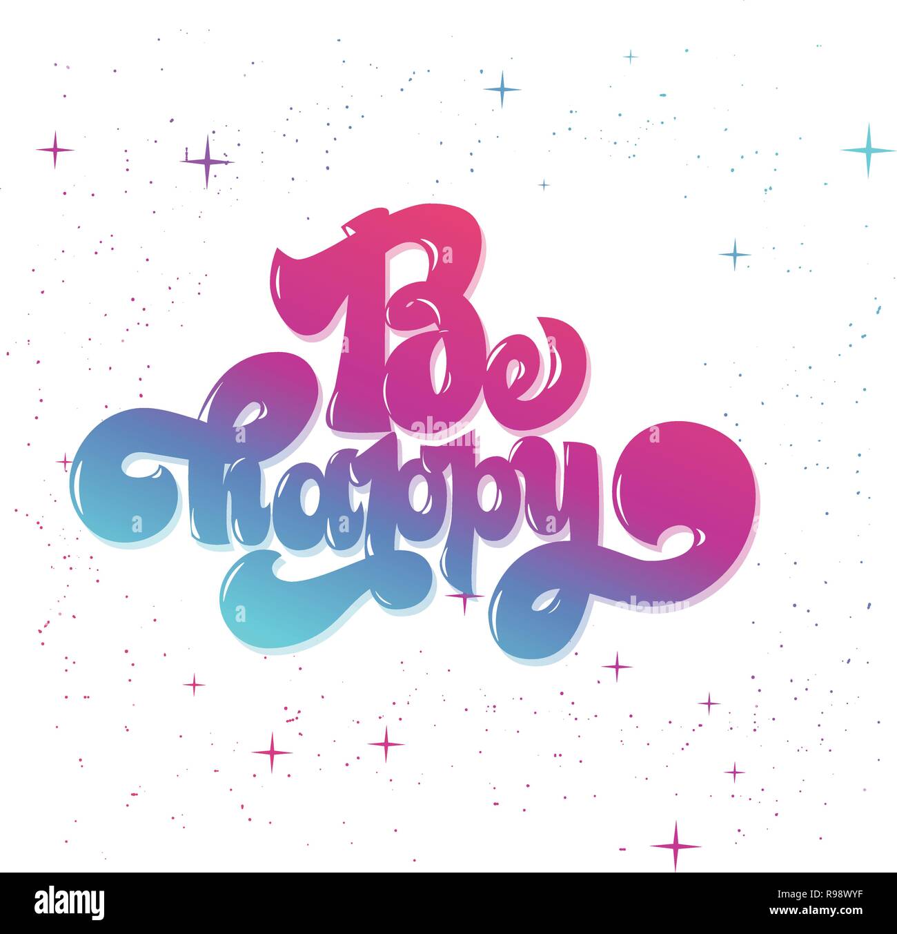 Be happy greating card hand lettering text, brush ink calligraphy ...