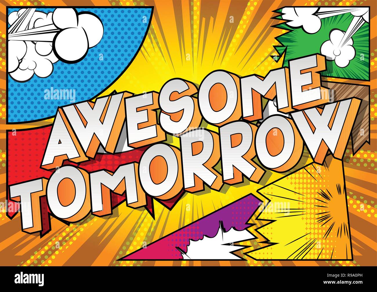 Awesome Tomorrow - Vector illustrated comic book style phrase on ...