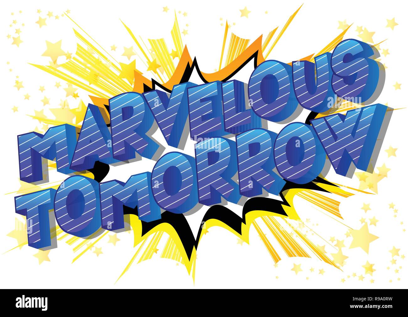 Marvelous Tomorrow - Vector illustrated comic book style phrase on ...
