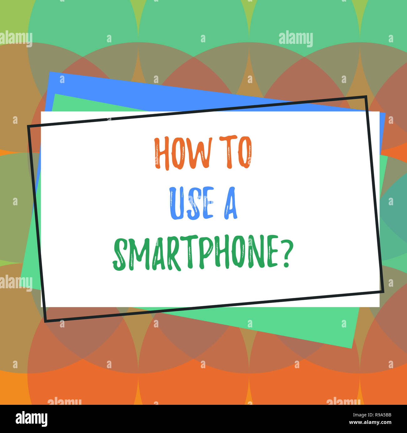 Text sign showing How To Use A Smartphonequestion. Conceptual photo ...
