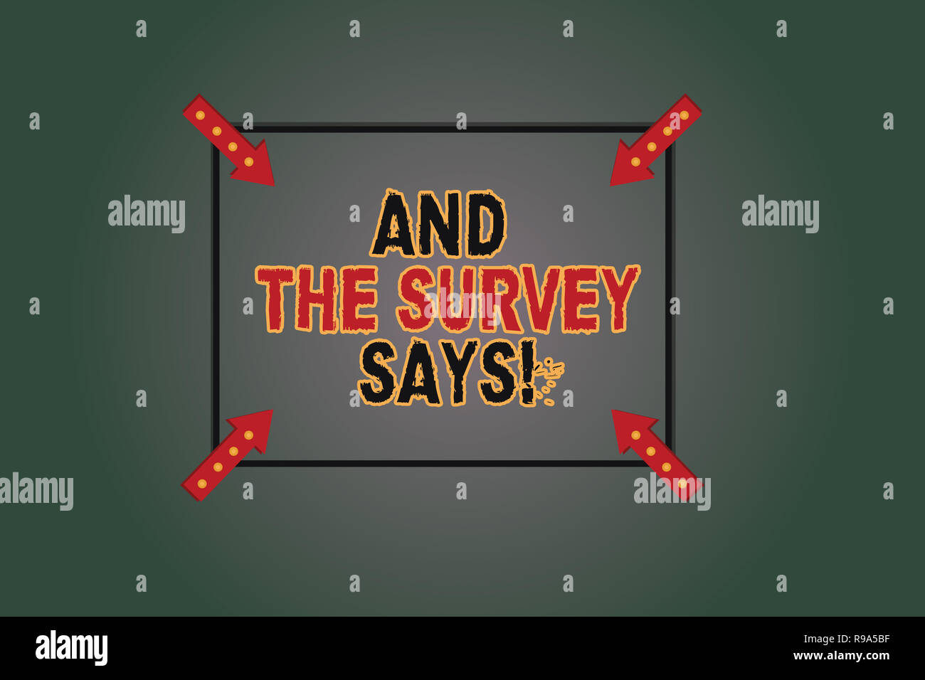 Text sign showing And The Survey Says. Conceptual photo Results of the ...