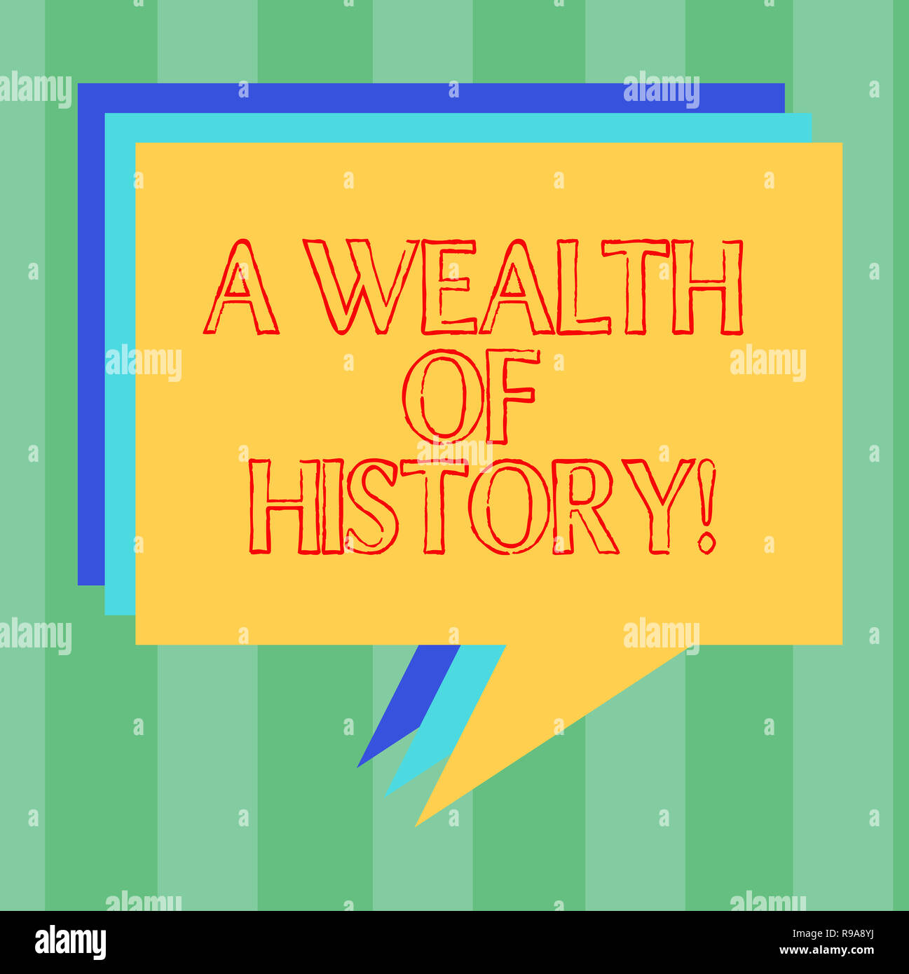 Handwriting text writing A Wealth Of History. Concept meaning Valuable ... Handwriting text writing A Wealth Of History. Concept meaning Valuable ...