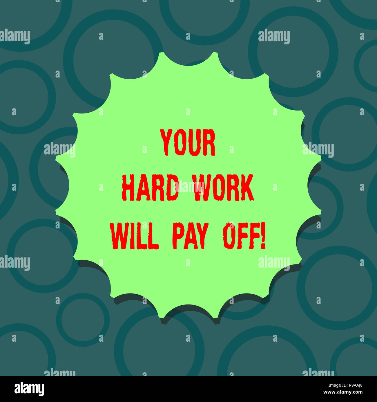 Writing note showing Your Hard Work Will Pay Off. Business photo ...