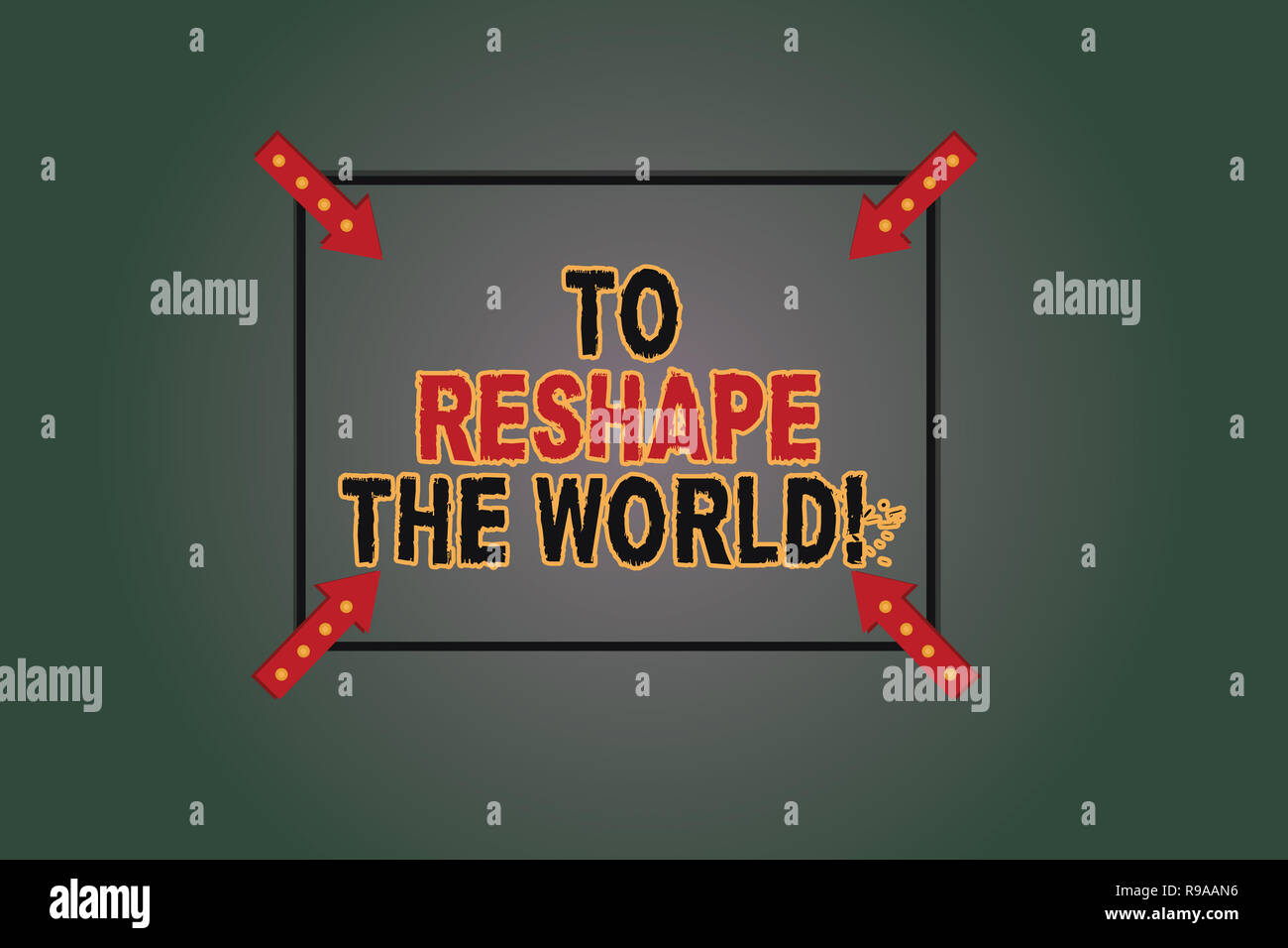 Text sign showing To Reshape The World. Conceptual photo Give the earth ...