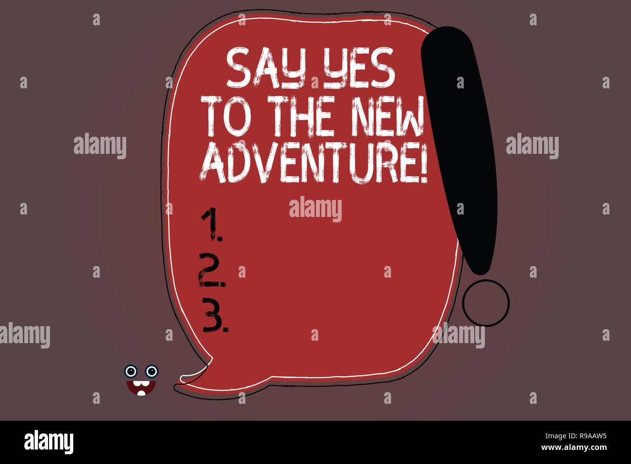 Word writing text Say Yes To The New Adventure. Business concept for ...