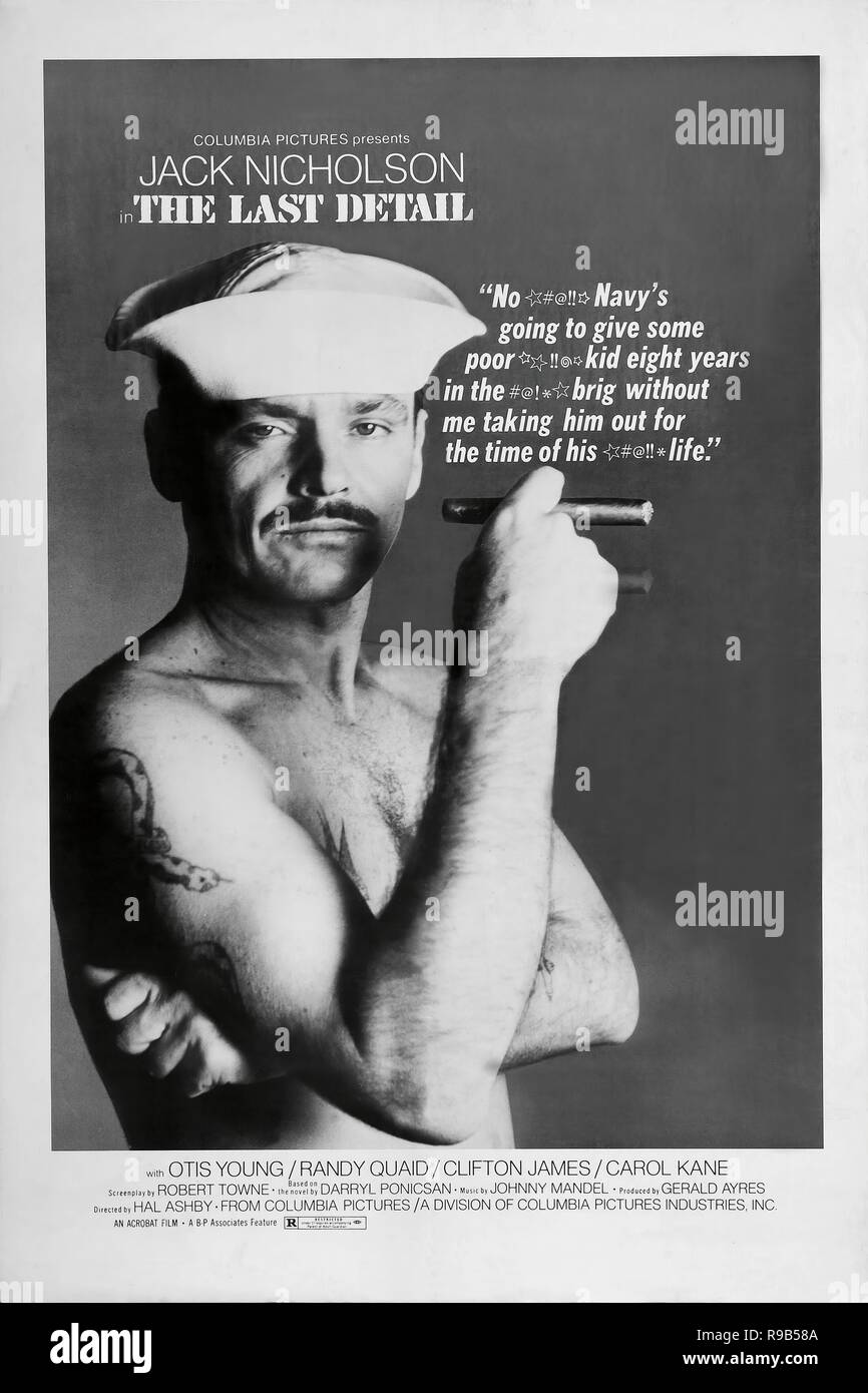 Original film title: THE LAST DETAIL. English title: THE LAST DETAIL. Year: 1973. Director: HAL ...