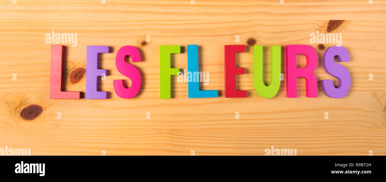 French text Les fleurs - the flowers Stock Photo - Alamy