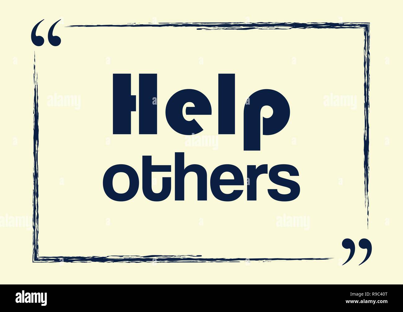 Help others. Inspirational motivational phrase. Positive concept Stock ...