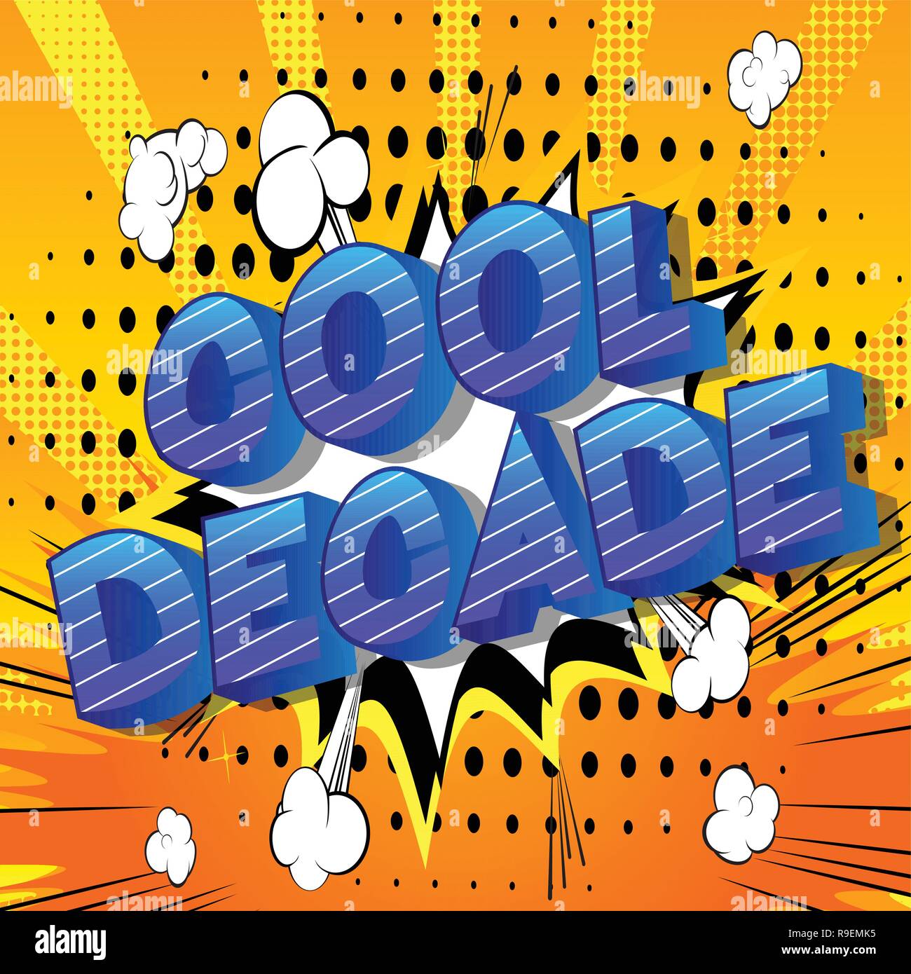 Cool Decade - Vector illustrated comic book style phrase on abstract ...