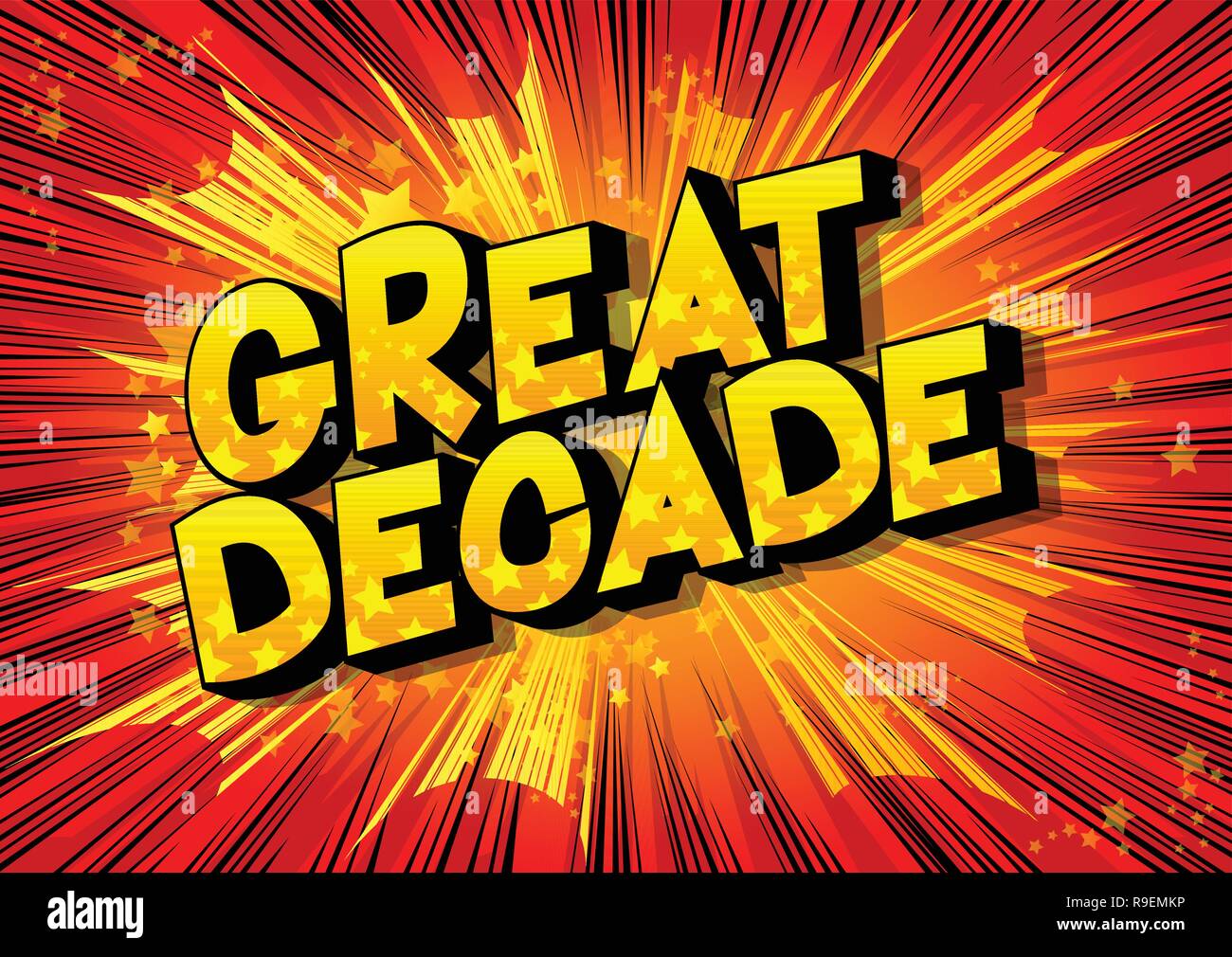Great Decade - Vector illustrated comic book style phrase on abstract ...