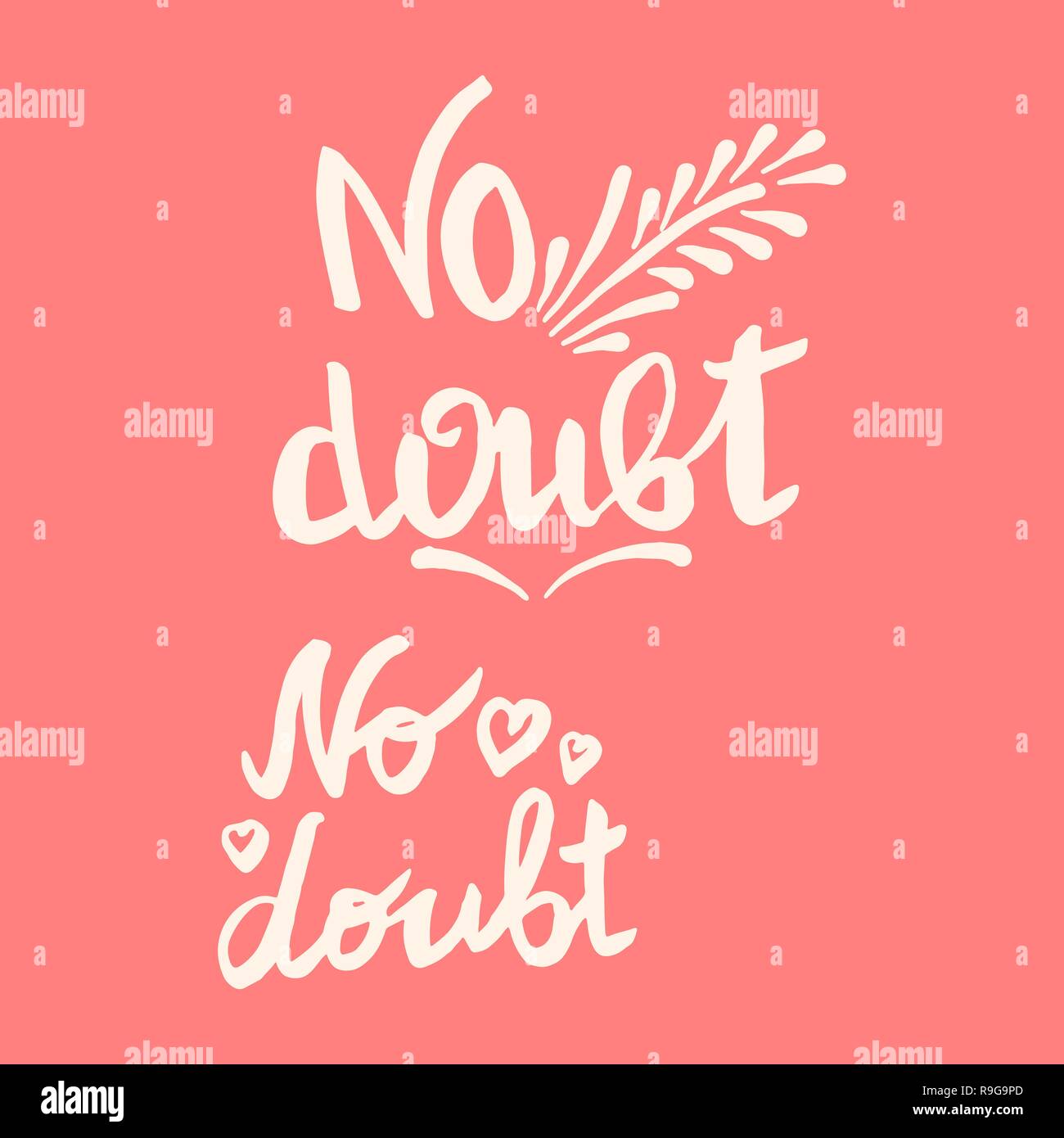 No doubt handwriting monogram calligraphy. Phrase poster graphic desing ...