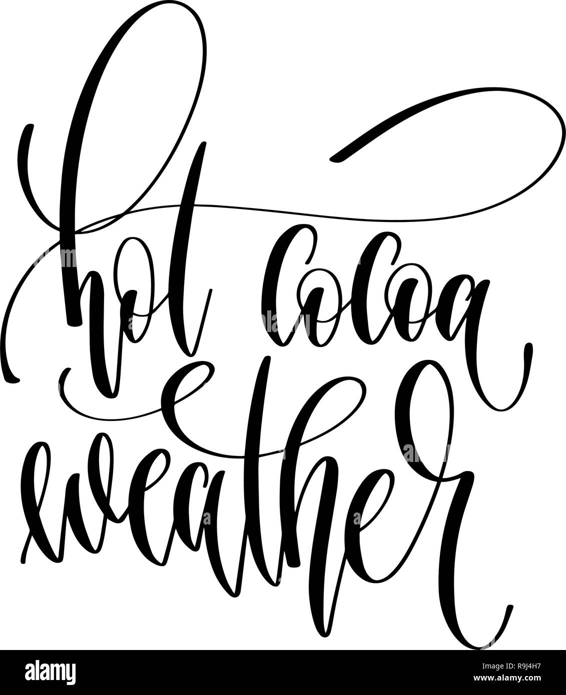 hot cocoa weather - hand lettering inscription text Stock Vector Image ...