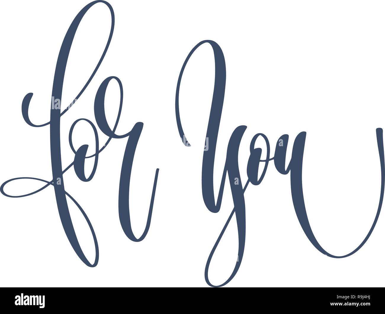 for you - hand lettering inscription text to winter holiday Stock ...