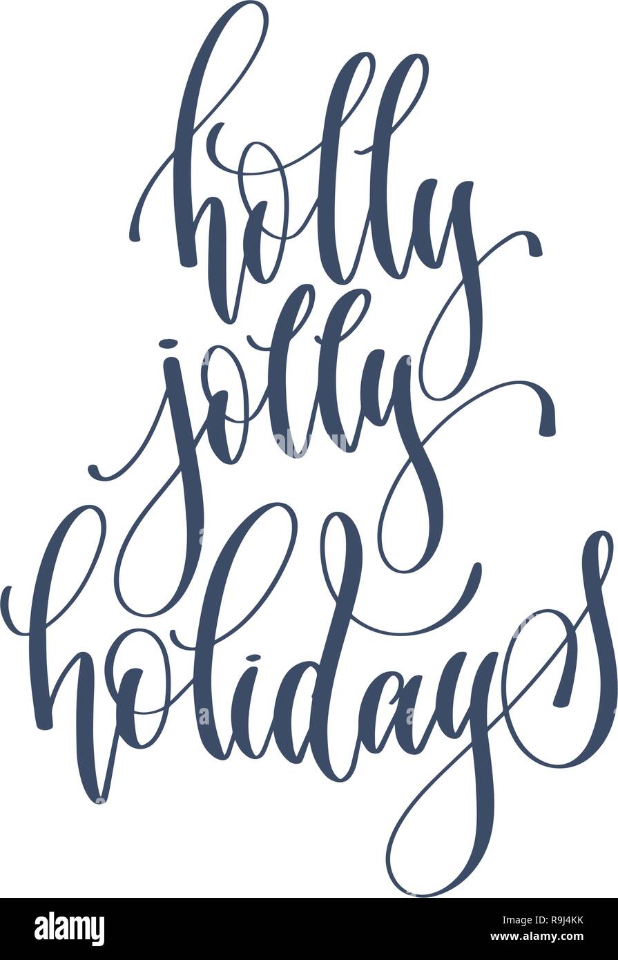 Holly jolly holidays Stock Vector Images - Alamy