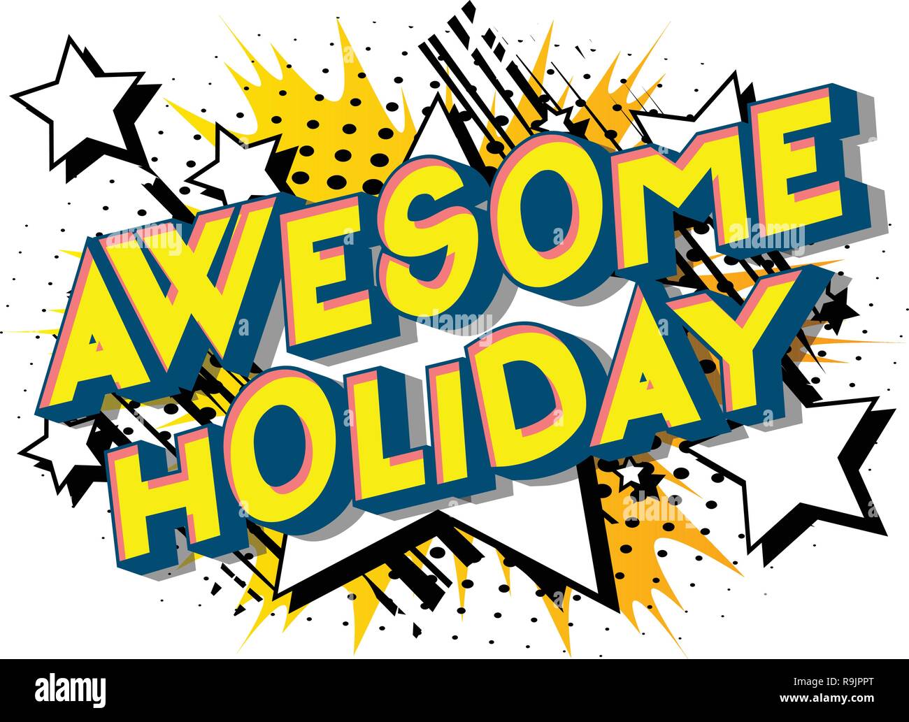 Awesome Holiday - Vector illustrated comic book style phrase on ...