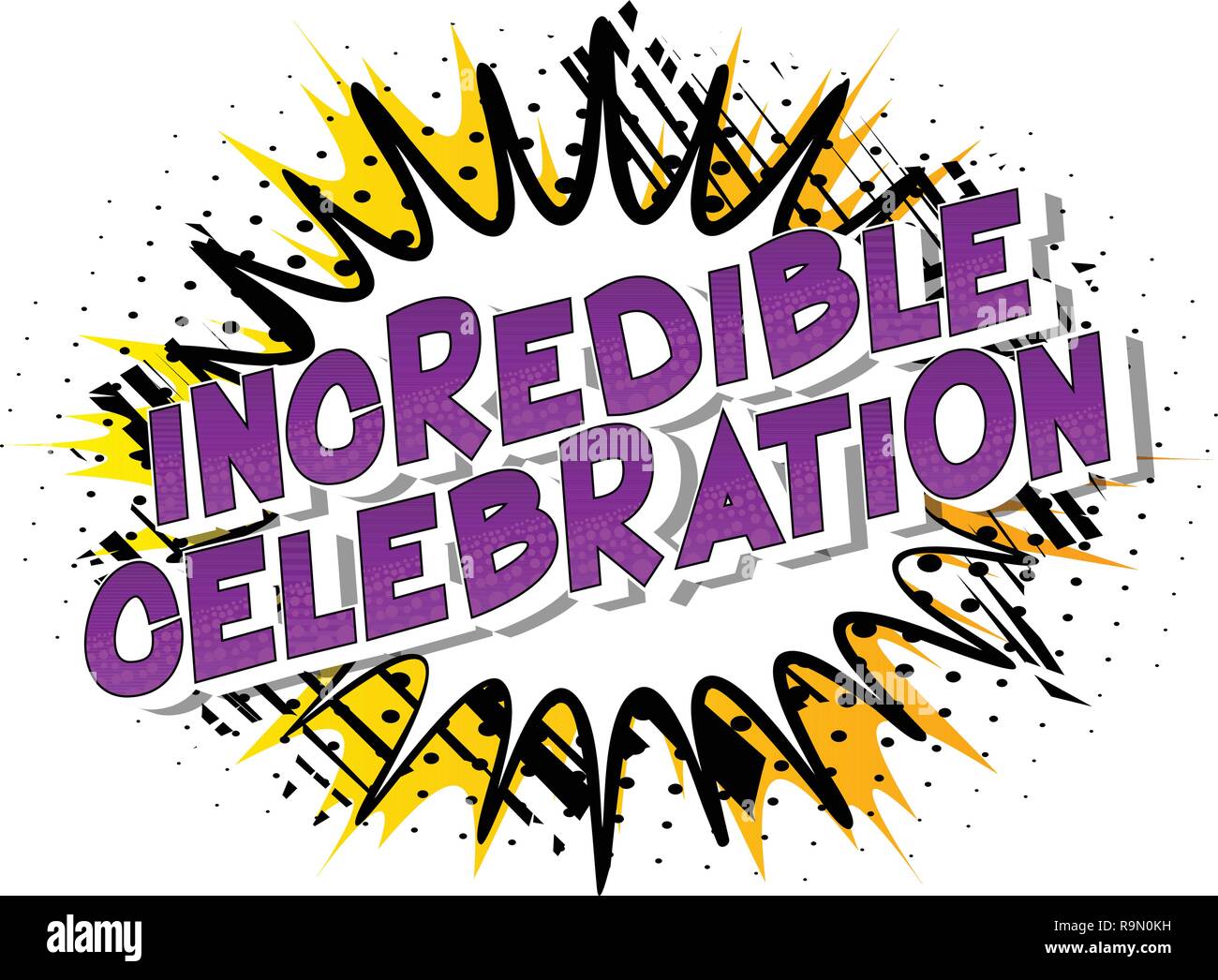 Incredible Celebration - Vector illustrated comic book style phrase on ...