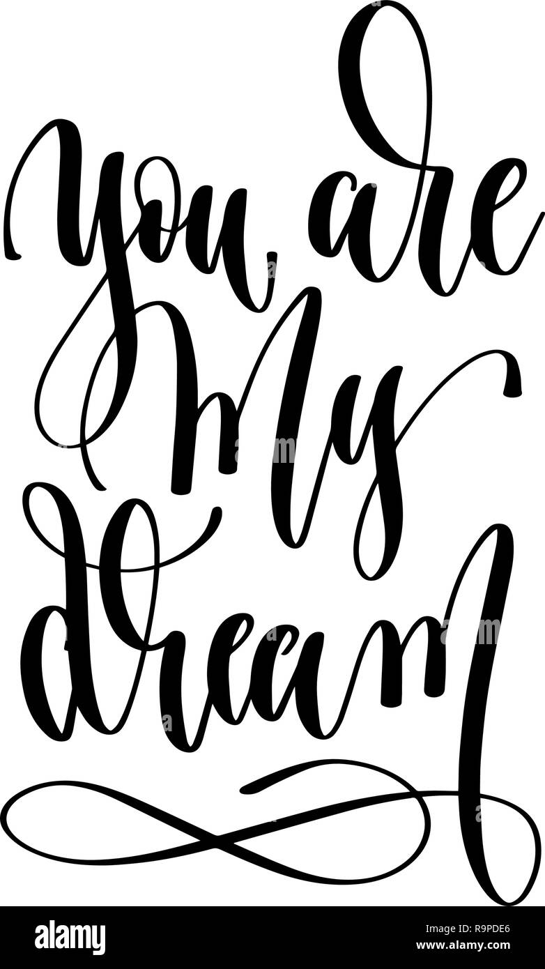 you are my dream - hand lettering inscription text Stock Vector Image ...