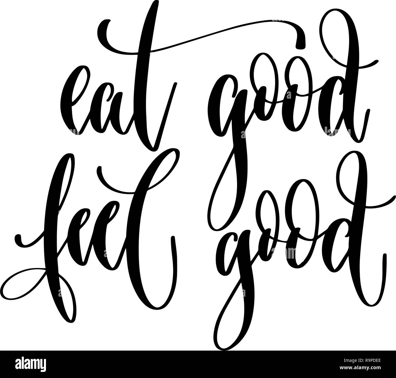 eat good feel good - hand lettering inscription text Stock Vector Image ...