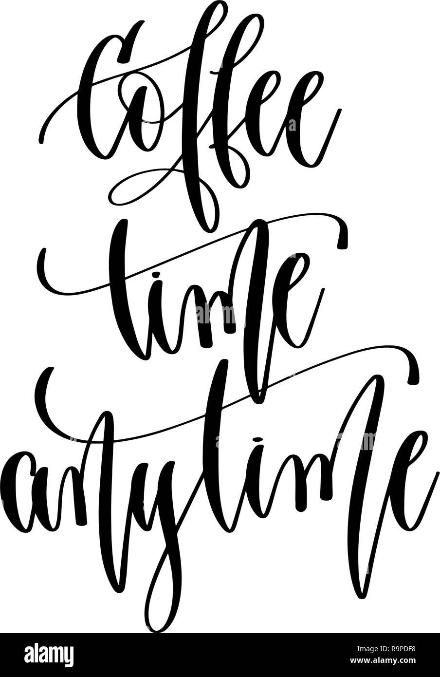 coffee time anytime - hand lettering inscription text Stock Vector ...