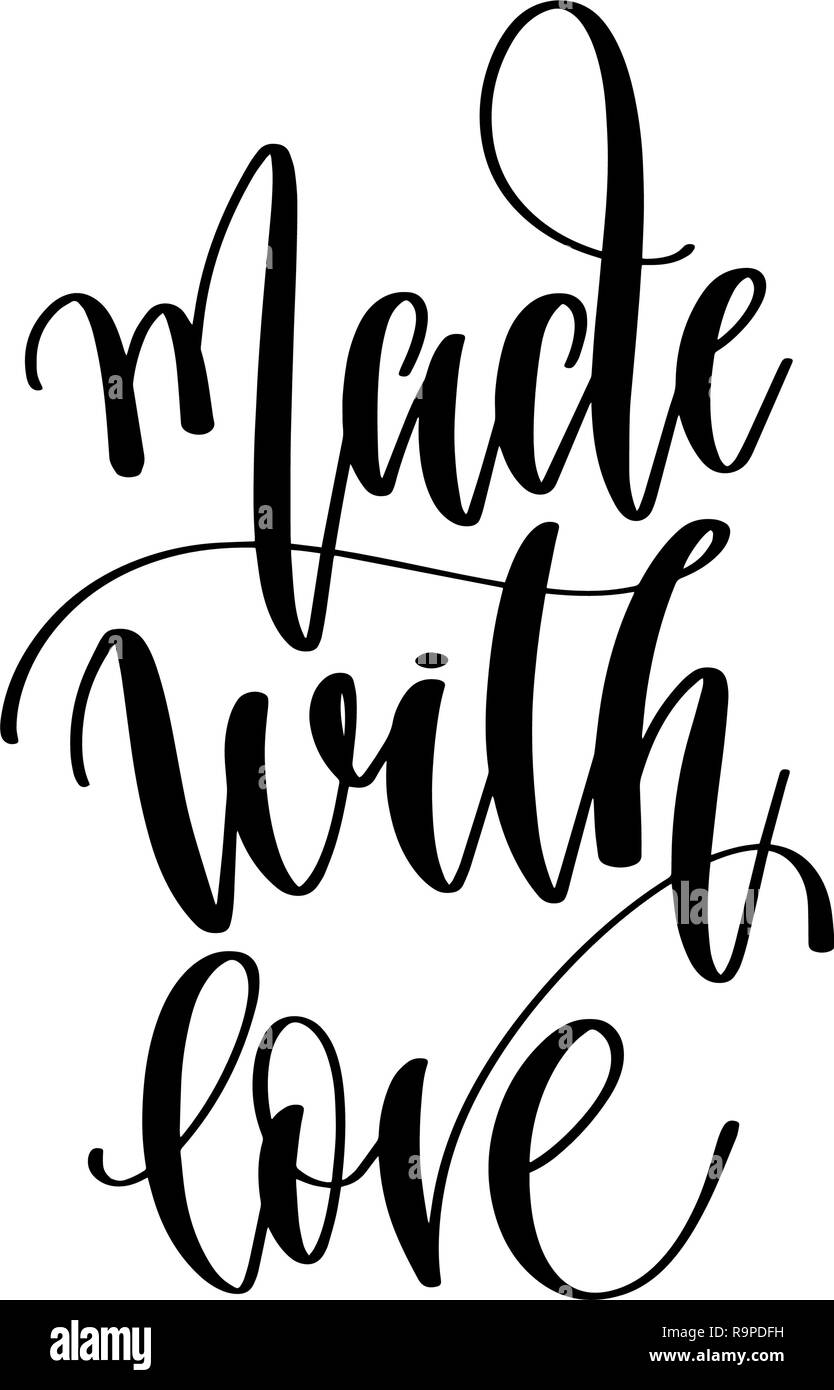 Made love handwritten calligraphy Black and White Stock Photos & Images ...