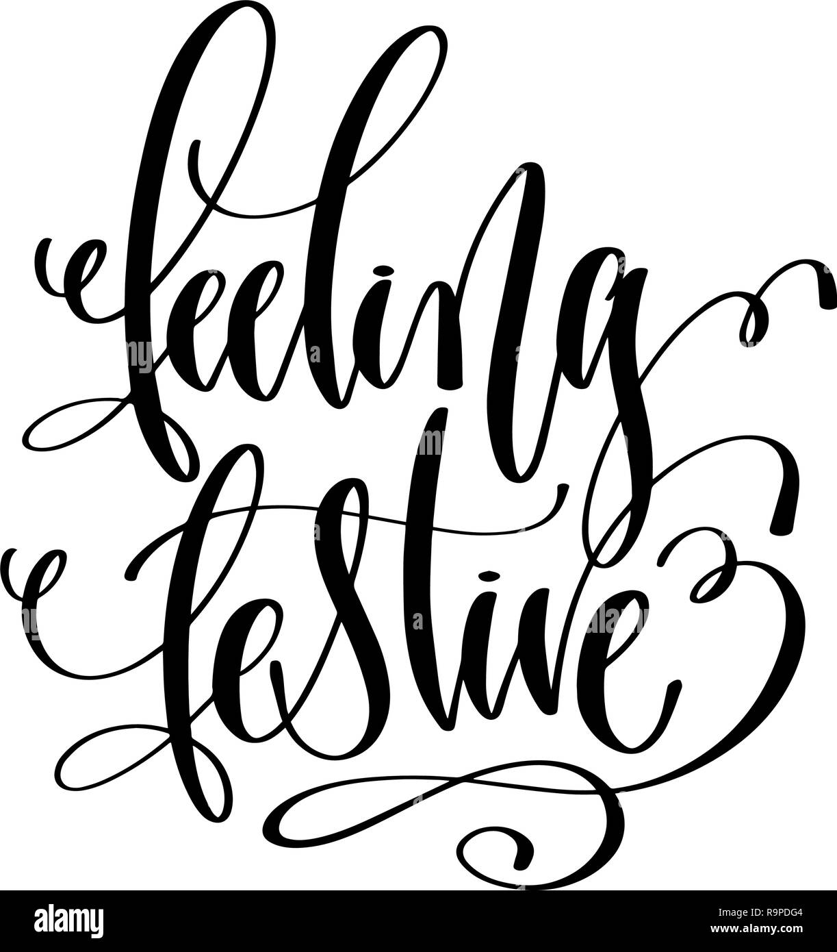 feeling festive - hand lettering inscription text Stock Vector Image ...