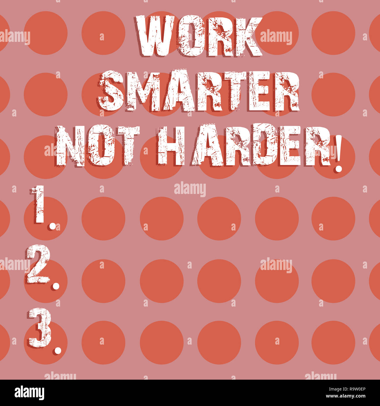 Text sign showing Work Smarter Not Harder. Conceptual photo Be a more ... Text sign showing Work Smarter Not Harder. Conceptual photo Be a more ...
