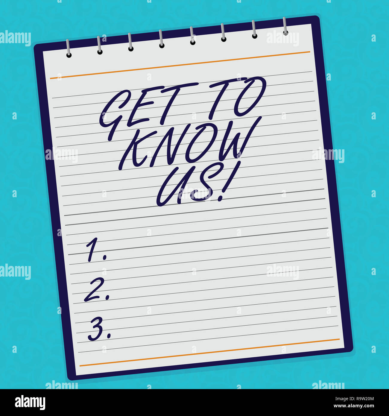 Handwriting text Get To Know Us. Concept meaning Connecting bonding ...