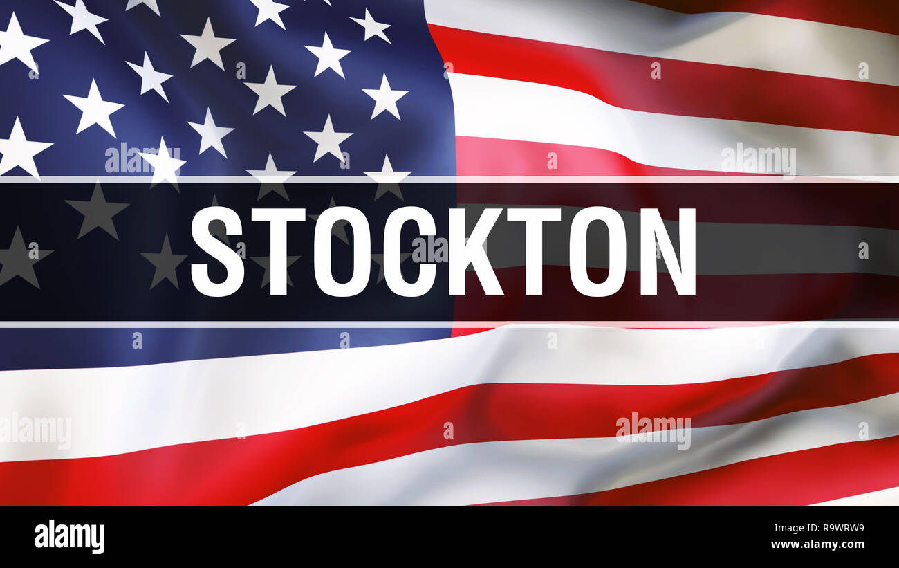 Stockton city on a USA flag background, 3D rendering. United states of ...