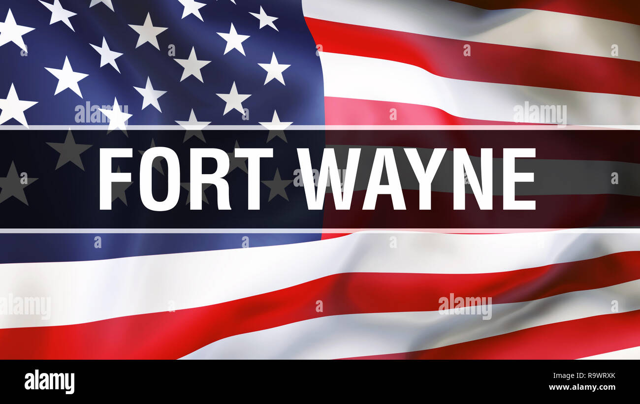 Fort Wayne city on a USA flag background, 3D rendering. United states ...