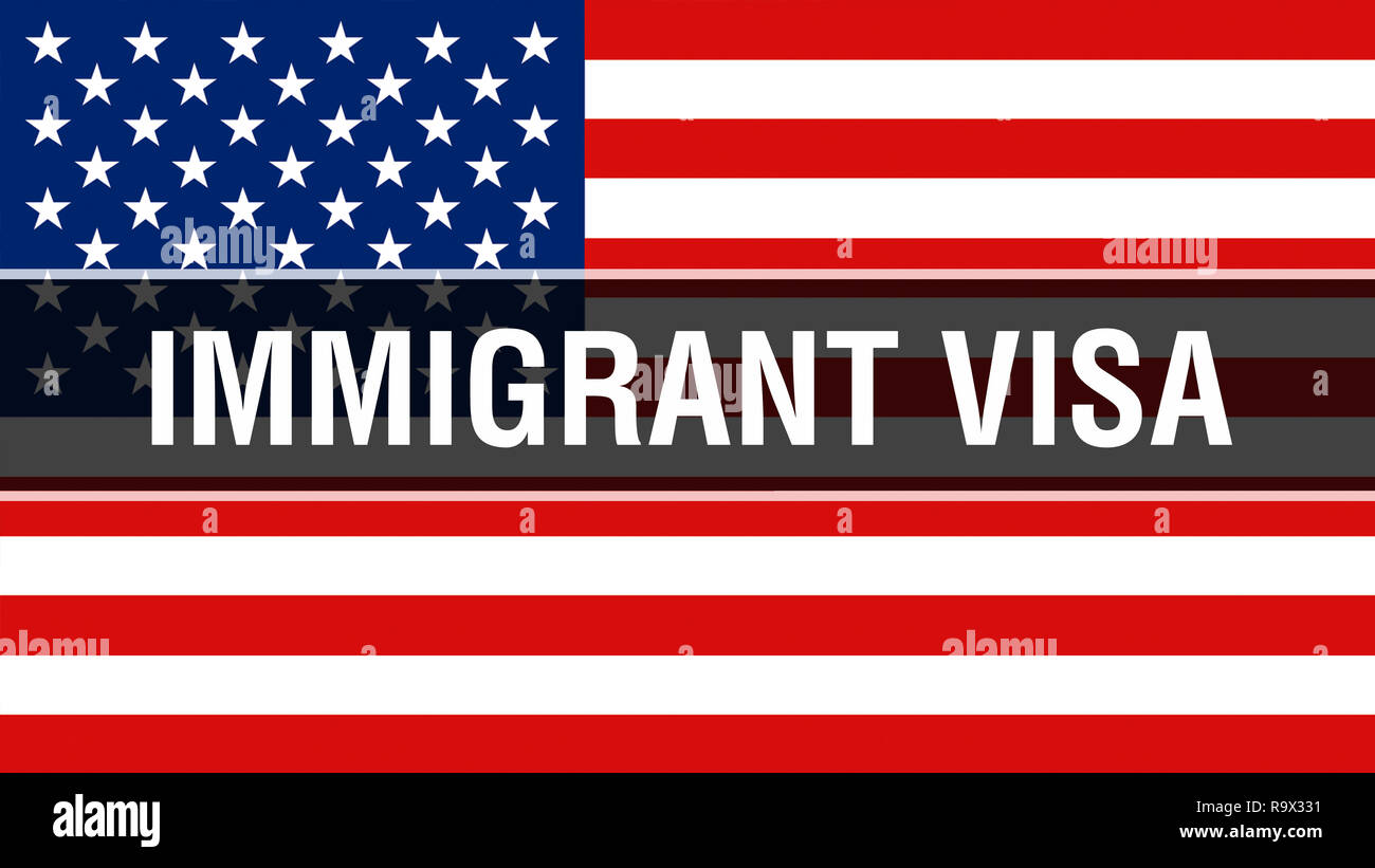 Immigrant visa on a USA flag background, 3D rendering. United States of ...