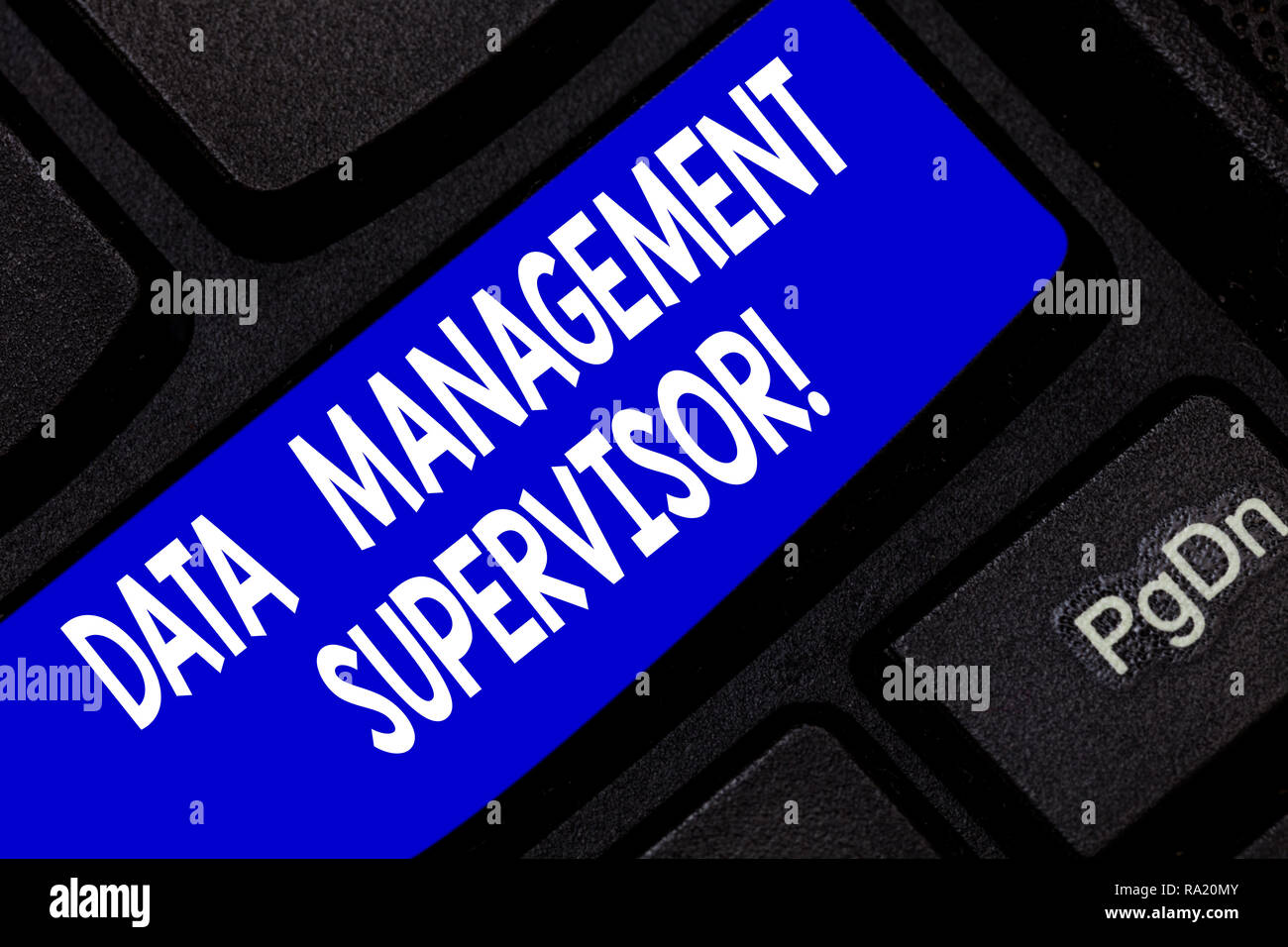 Text sign showing Data Management Supervisor. Conceptual photo ensuring ...