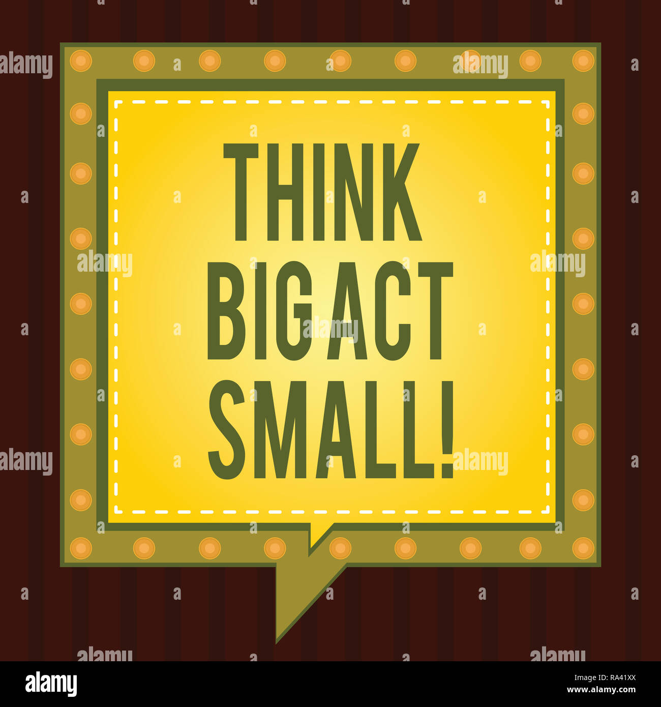 Conceptual hand writing showing Think Big Act Small. Business photo ...
