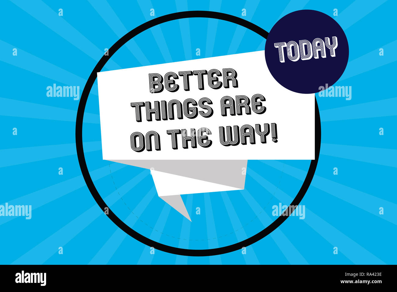 Handwriting text Better Things Are On The Way. Concept meaning ...