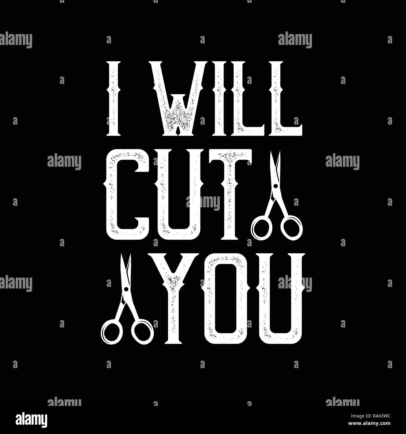 I will cut you. Barber Shop Quote and Saying Stock Vector Image & Art ...