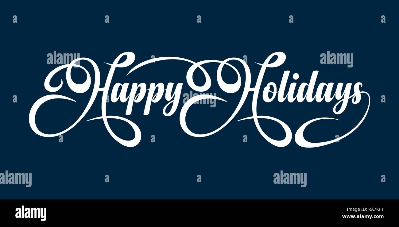 Happy Holidays Text Stock Vector Image And Art Alamy