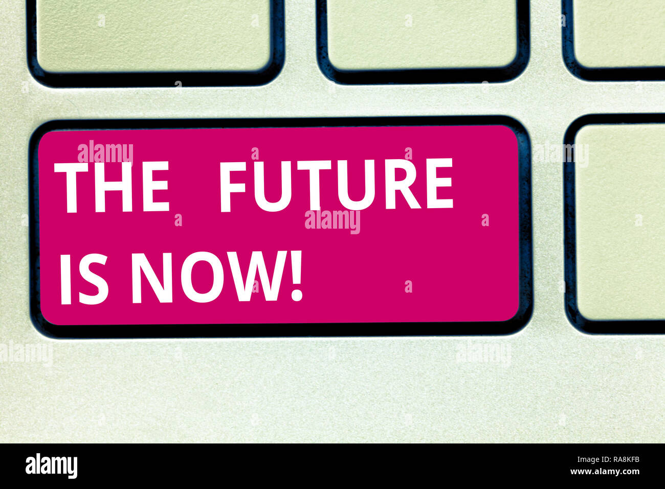 Text sign showing The Future Is Now. Conceptual photo Act today to ...