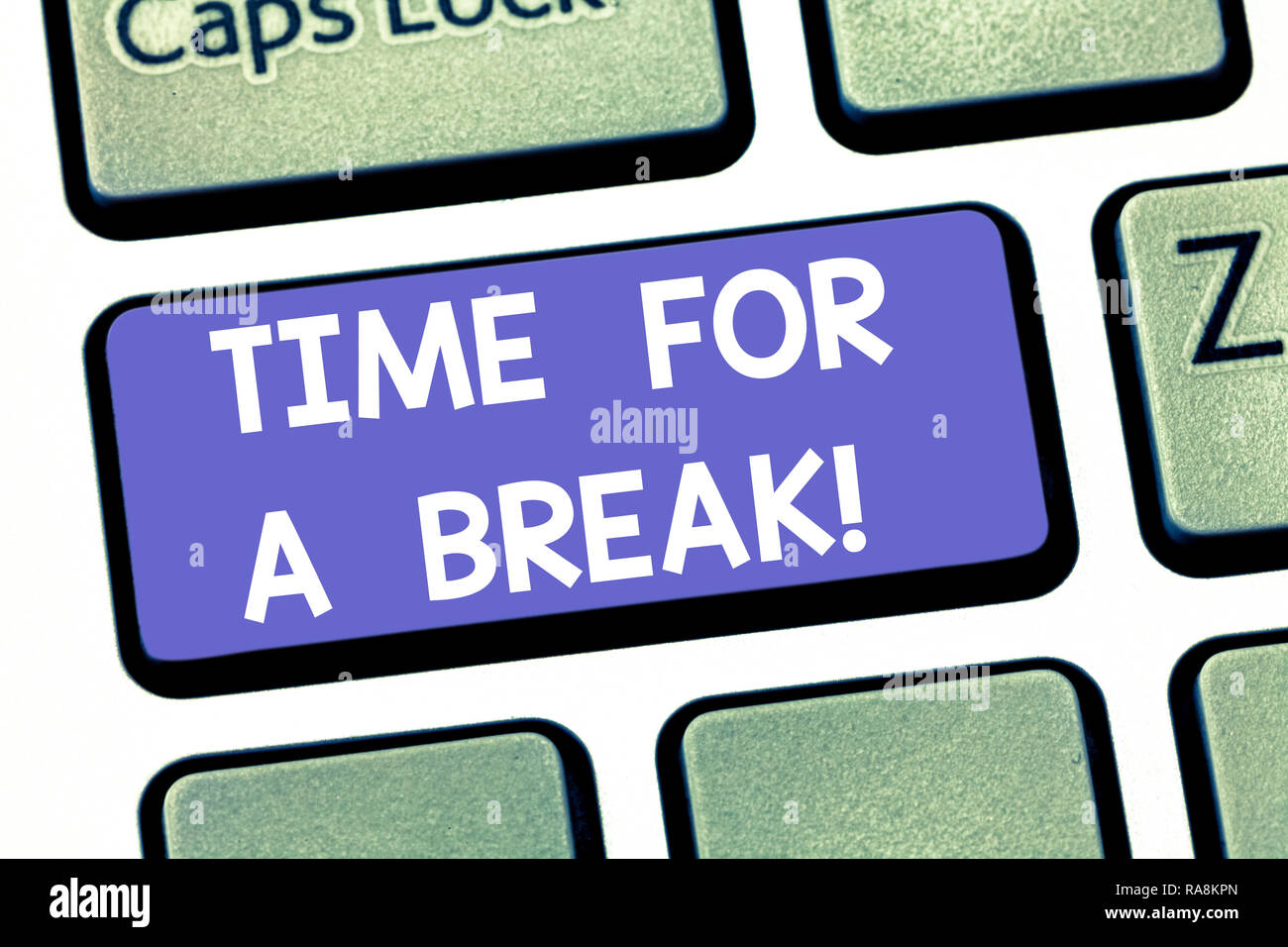 Handwriting text writing Time For A Break. Concept meaning Making a ...