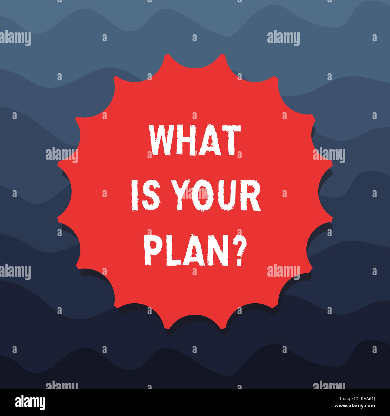 Writing note showing What Is Your Plan. Business photo showcasing Show ...