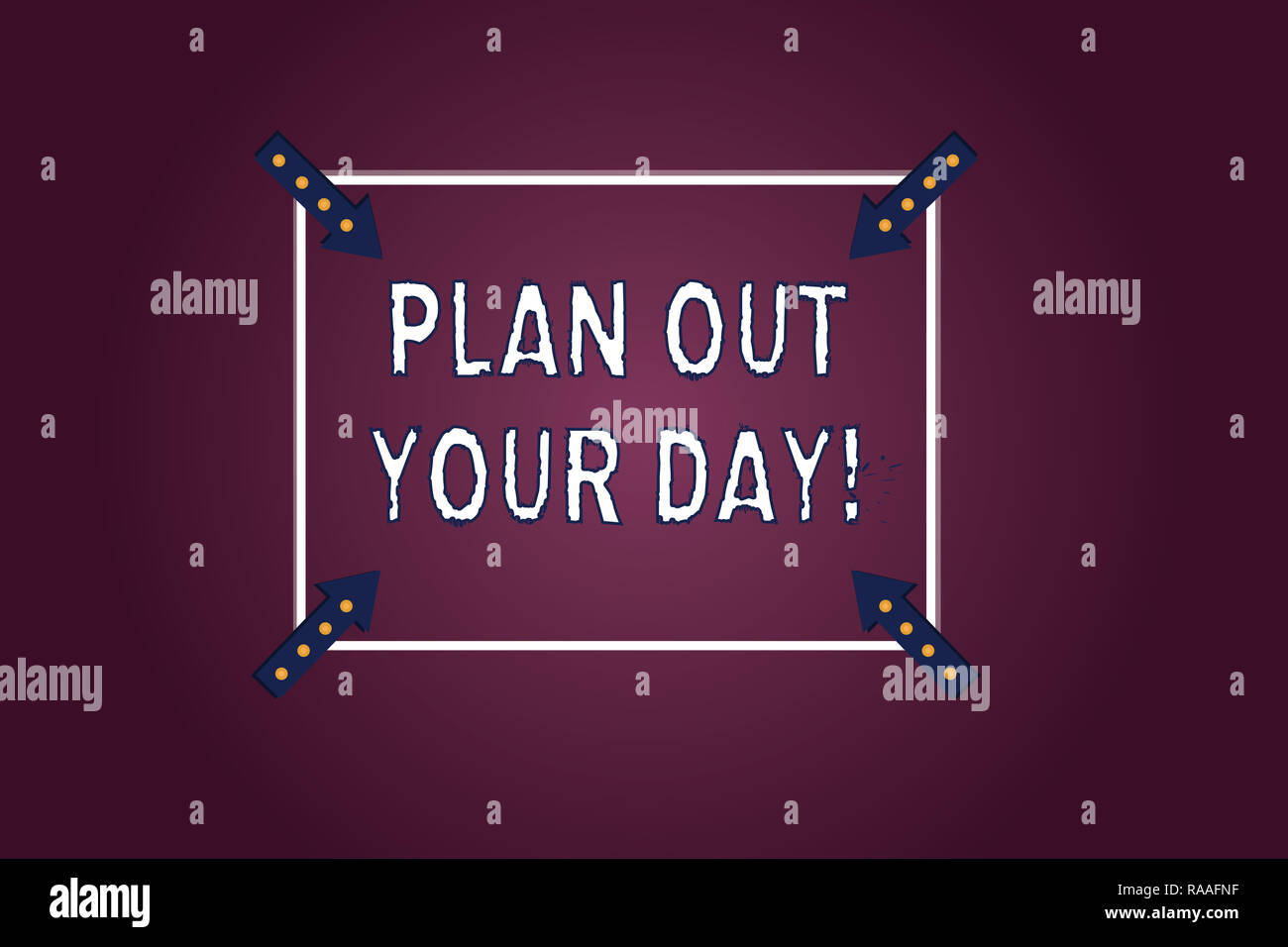 Handwriting text Plan Out Your Day. Concept meaning Make an schedule of ...