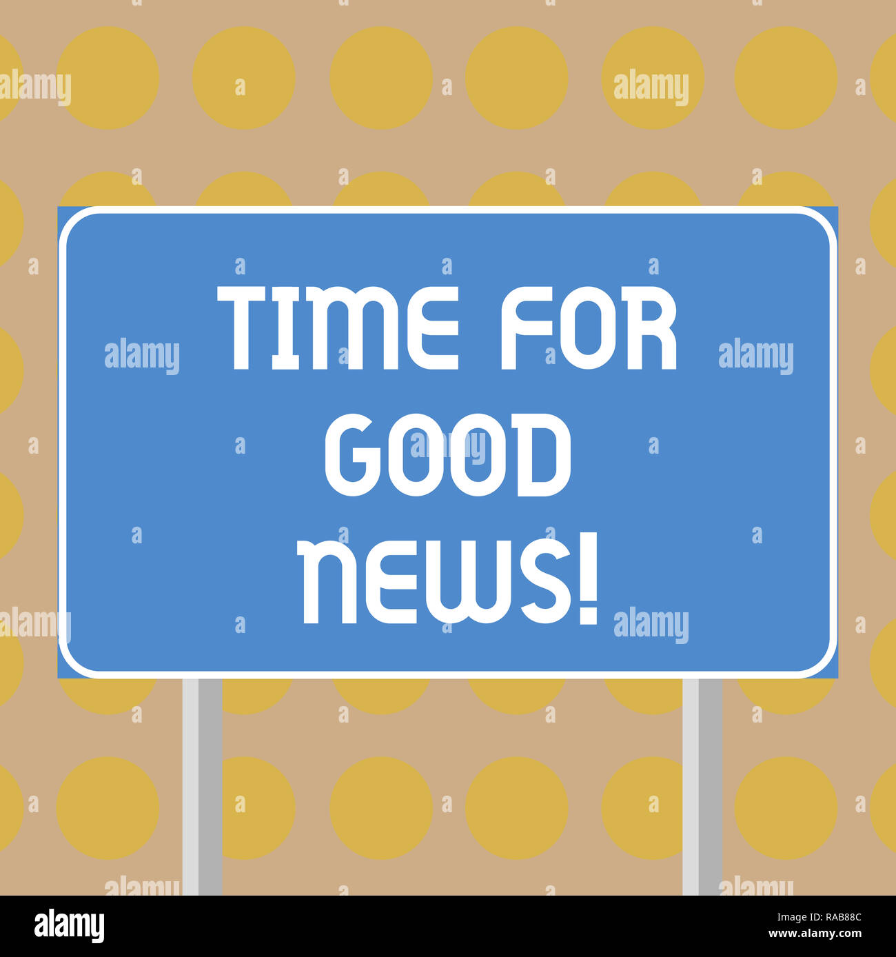 Word writing text Time For Good News. Business concept for ...